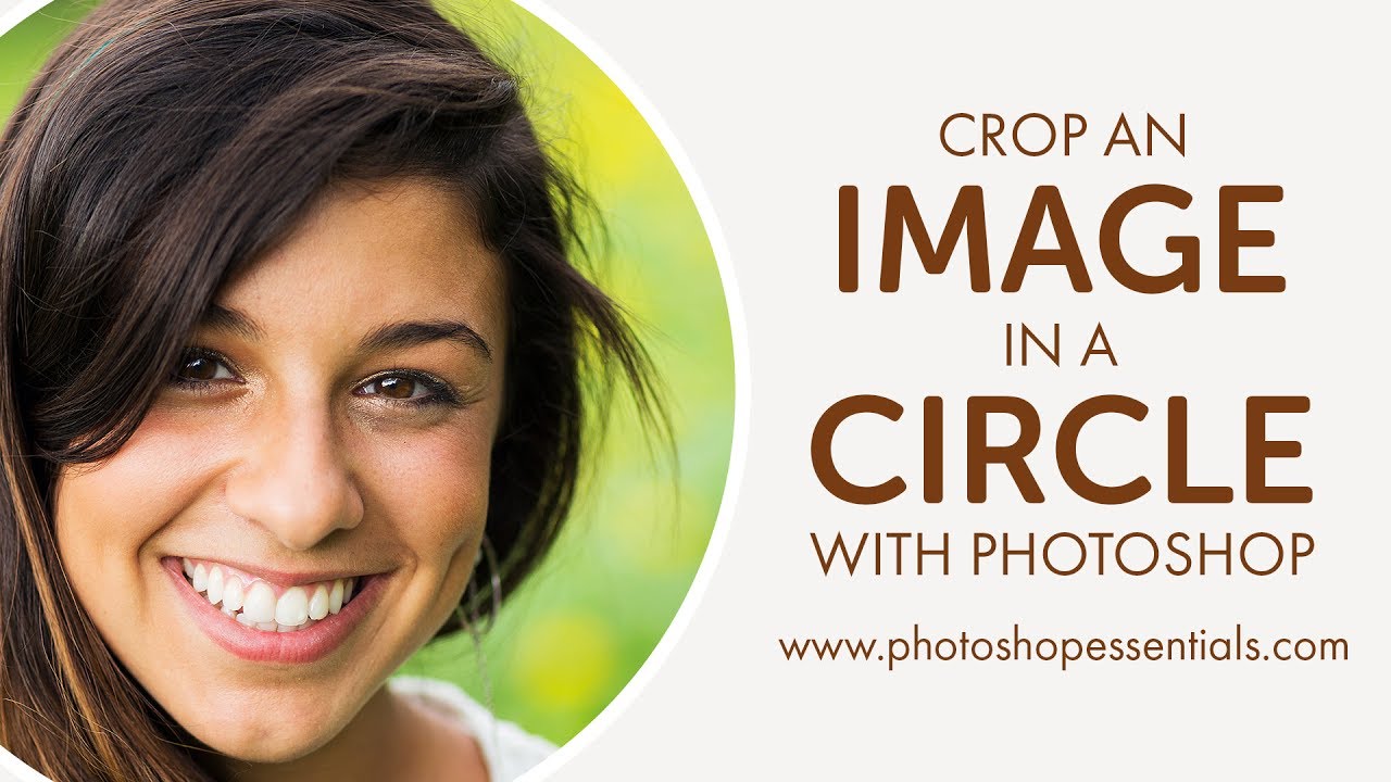 How To Crop Images In A Circle Shape With Photoshop